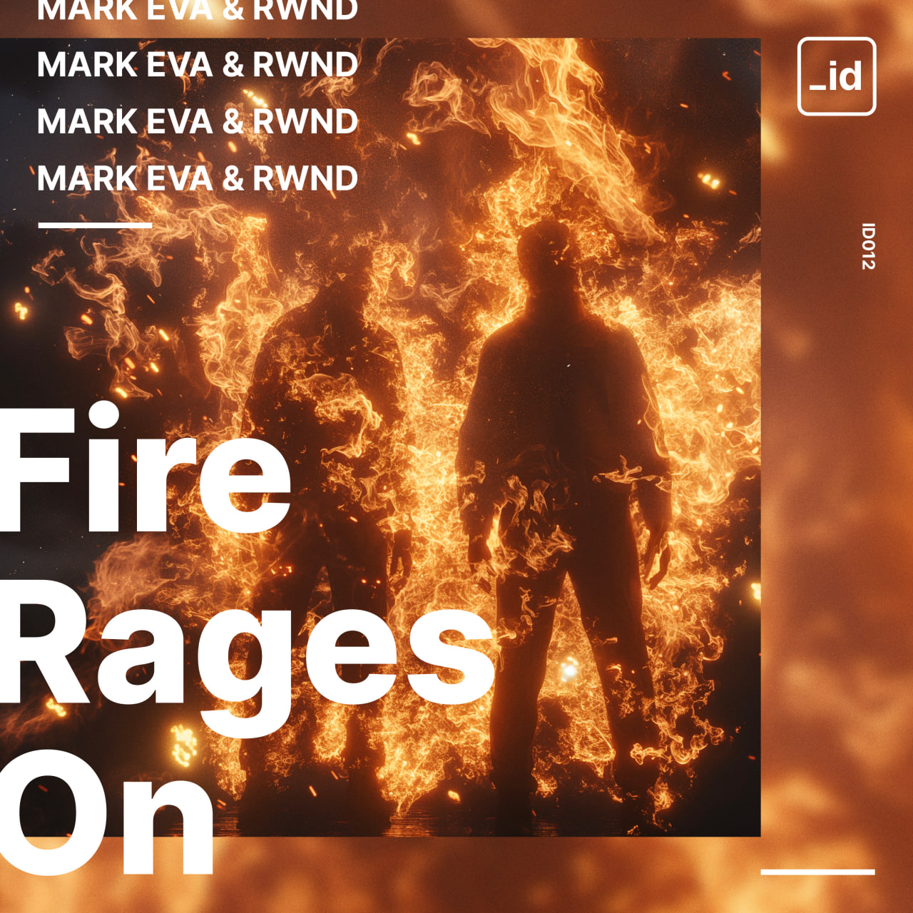 Fire Rages On by Mark Eva & RWND feat. Luigi Neighbors