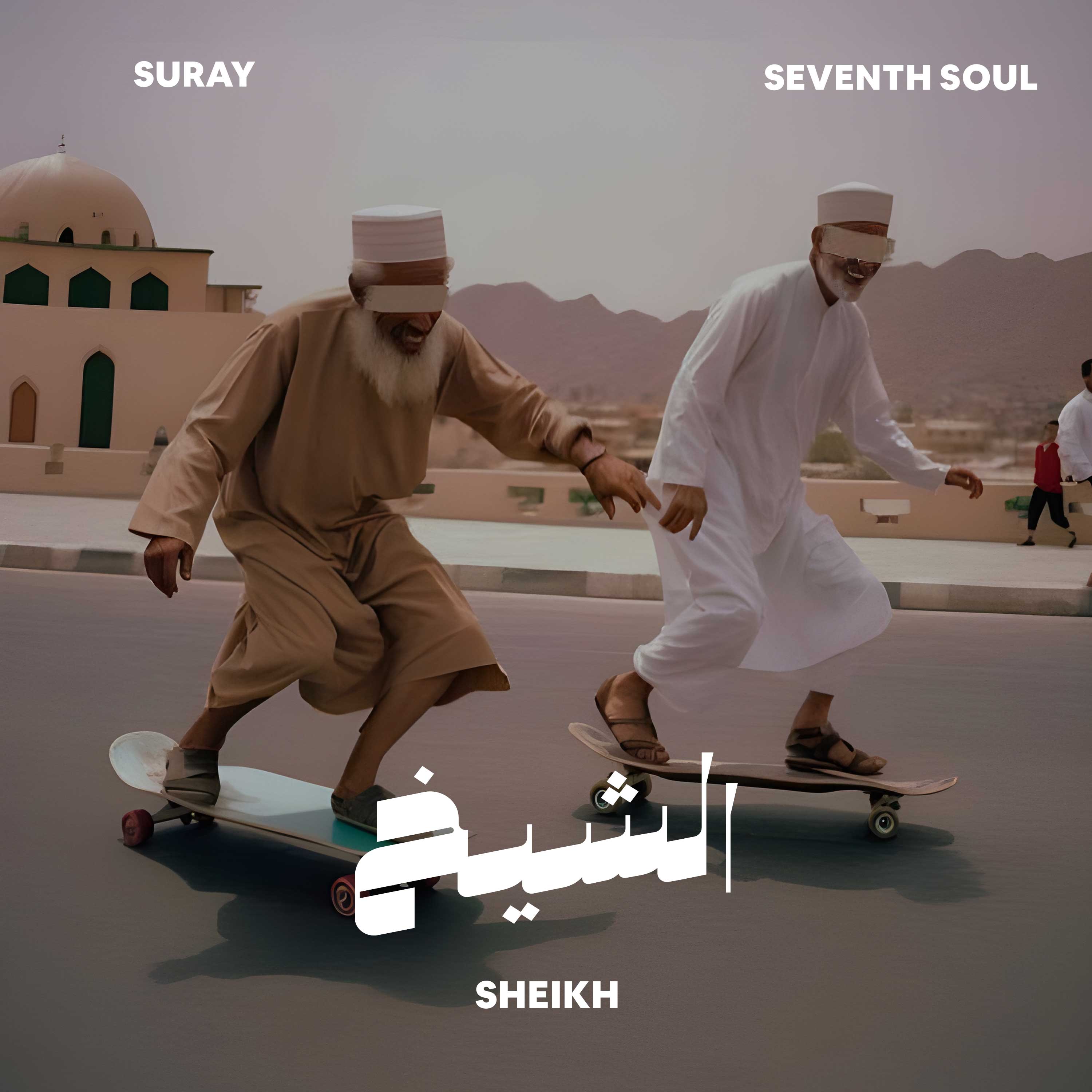 Sheikh | الشيخ by Suray, Seventh Soul