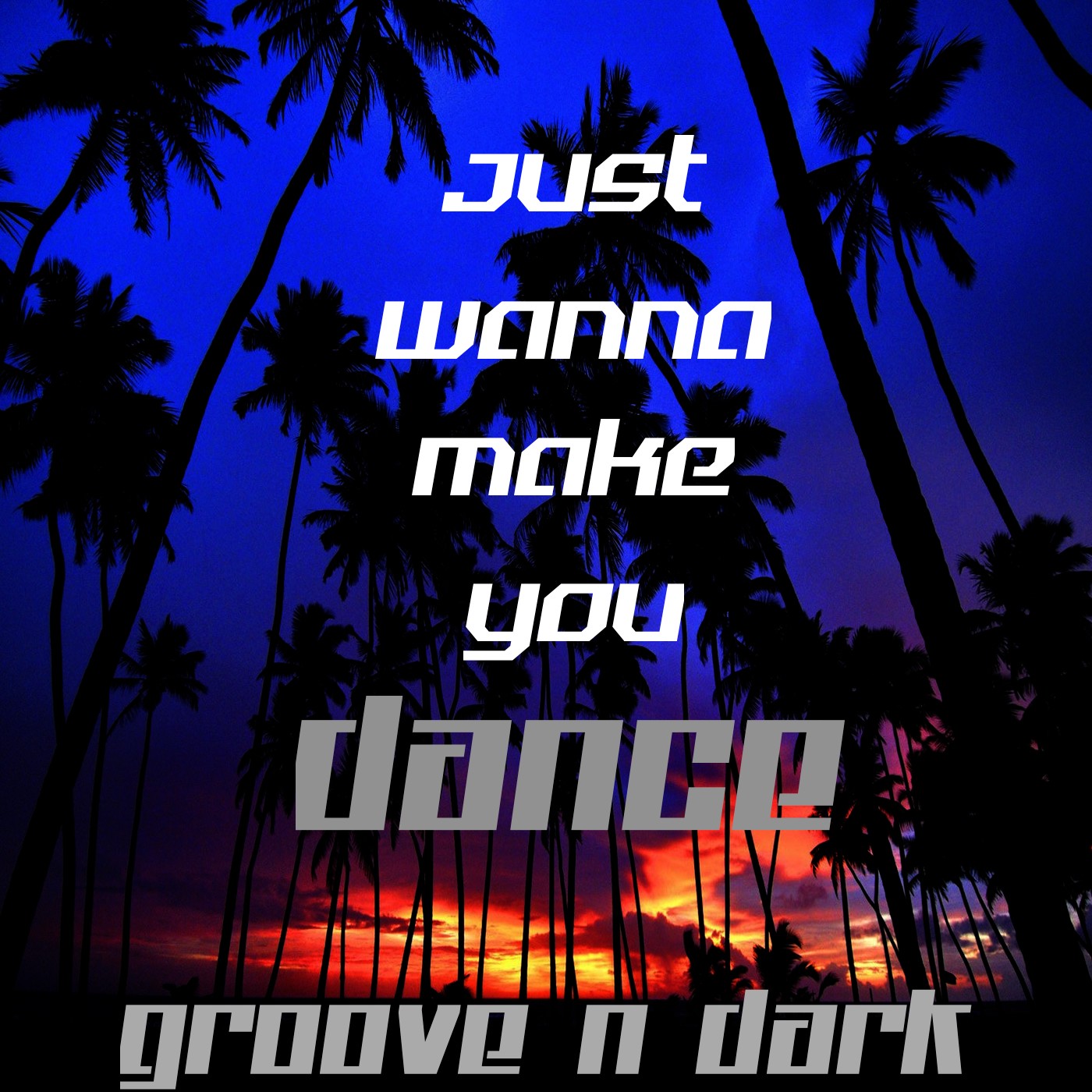 just wanna make you dance mix by Erik Budai | Free Download on Hypeddit