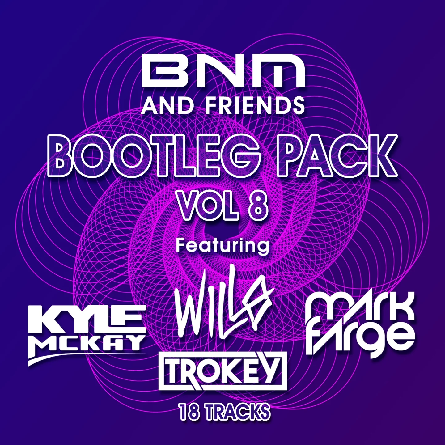 BNM & Friends Vol 8 Bootleg/Mashup/Edit Pack - 18 Tech House, Bass House, Deep House tracks by ...