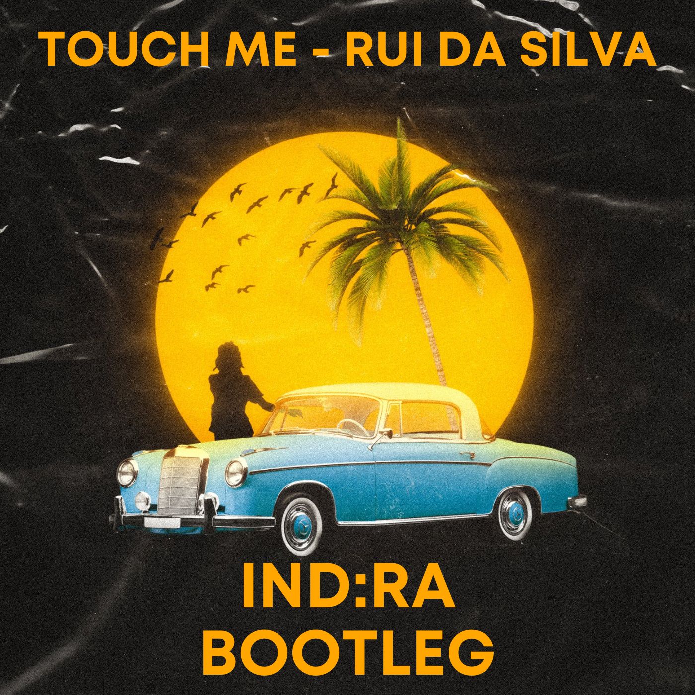Touch Me (IND:RA Bootleg) by Rui Da Silva | Free Download on Hypeddit