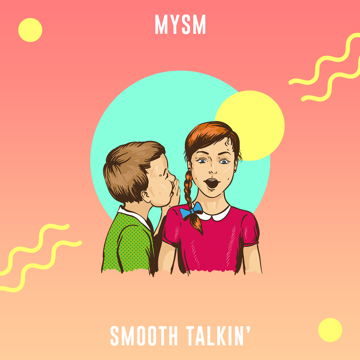 Smooth Talkin' by MYSM | Free Download on Hypeddit