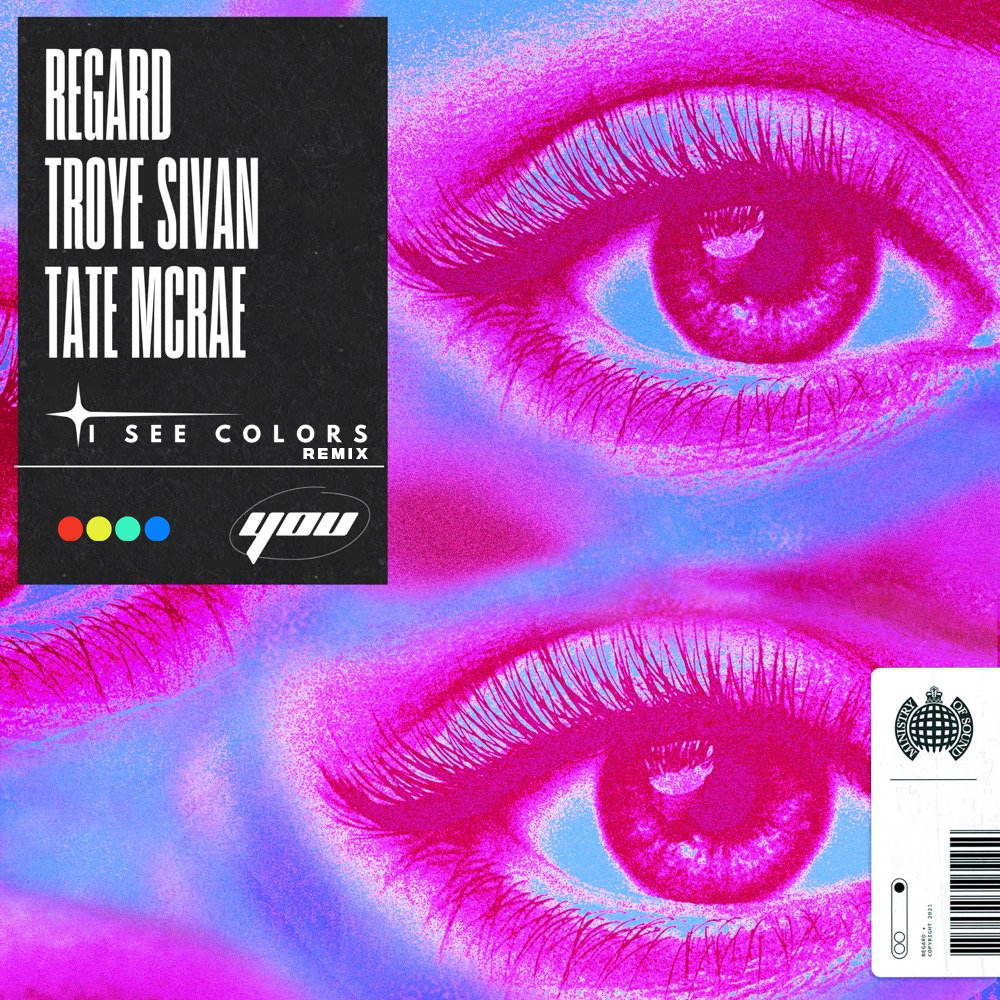 You (I SEE COLORS REMIX) by Dj Regard, Tate McRae, and Troye Sivan ...