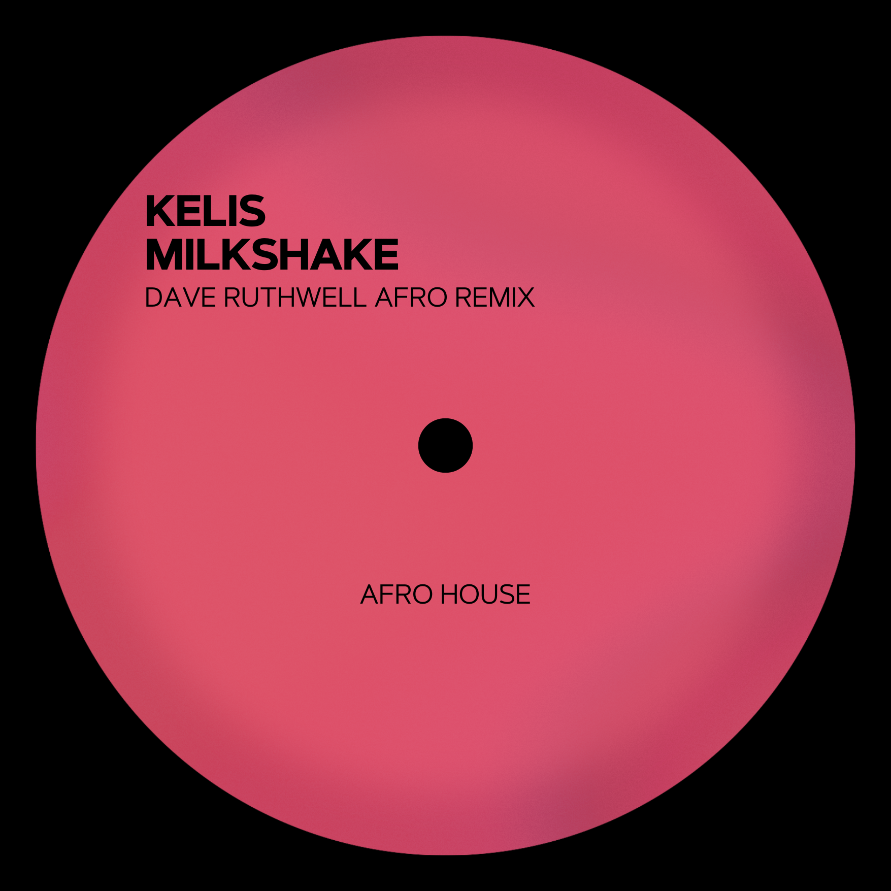 Kelis - Milkshake (Dave Ruthwell Afro Remix) by DAVE RUTHWELL | Free ...