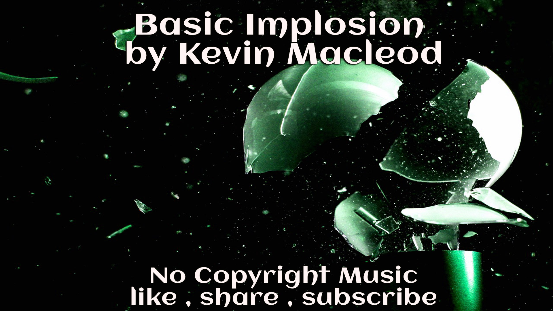 basic implosion by kevin macleod ||NO COPYRIGHT MUSIC || by basic ...