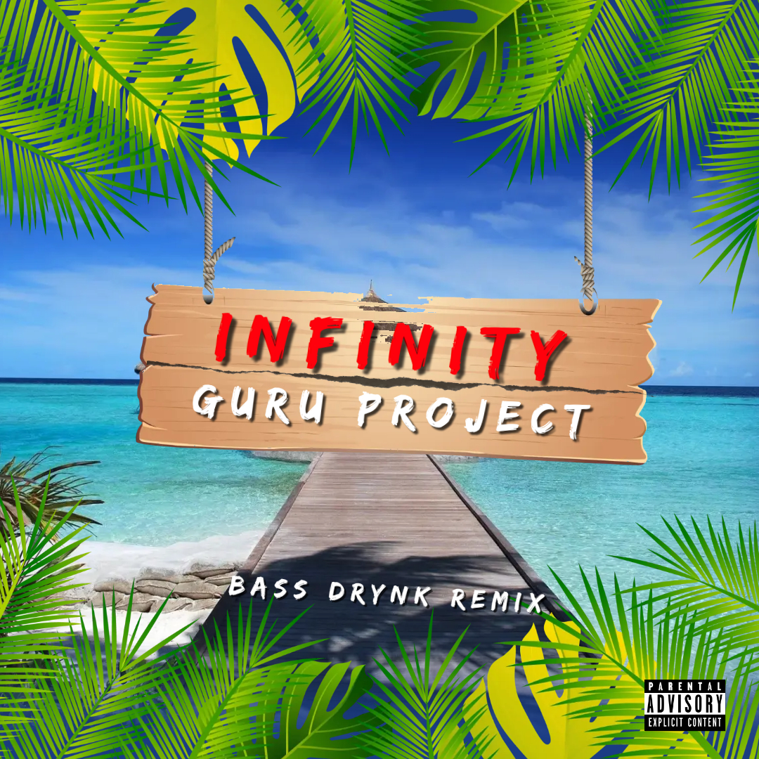 Infinity Remix by Guru Josh Project, Bass Drynk | Free Download on Hypeddit