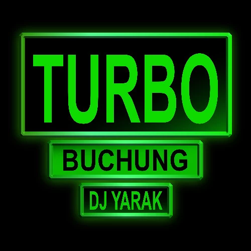 Turbobuchung by DJ YARAK | Free Download on Hypeddit