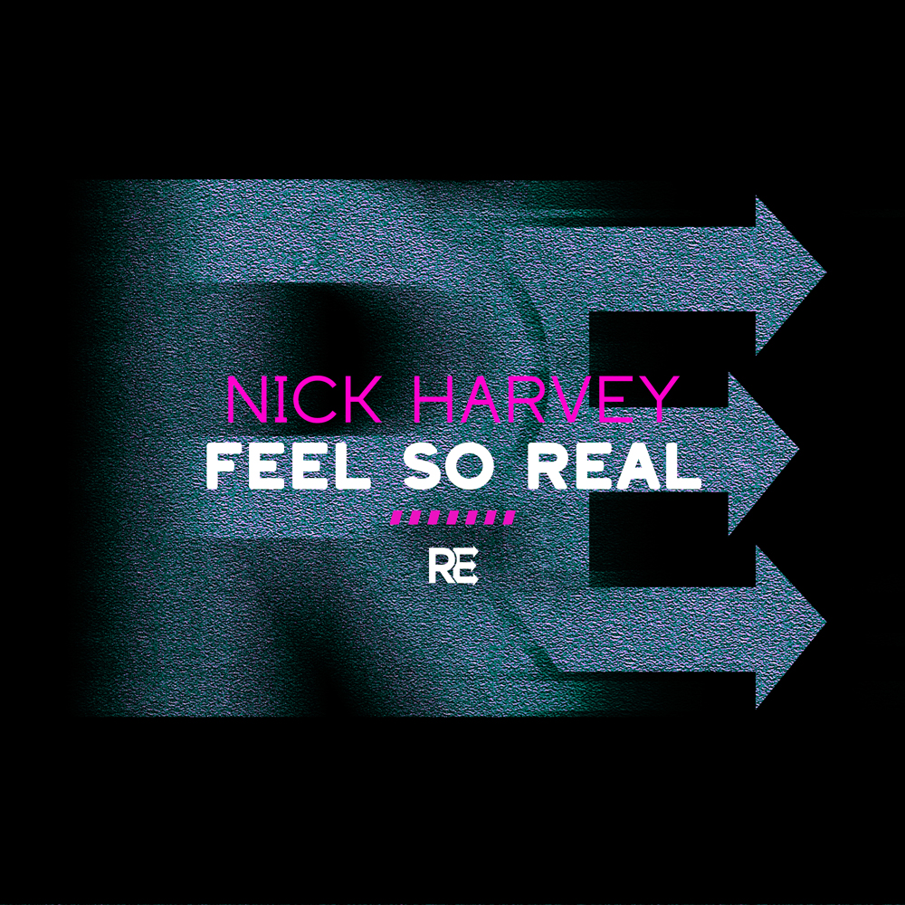 Feel So Real by Nick Harvey