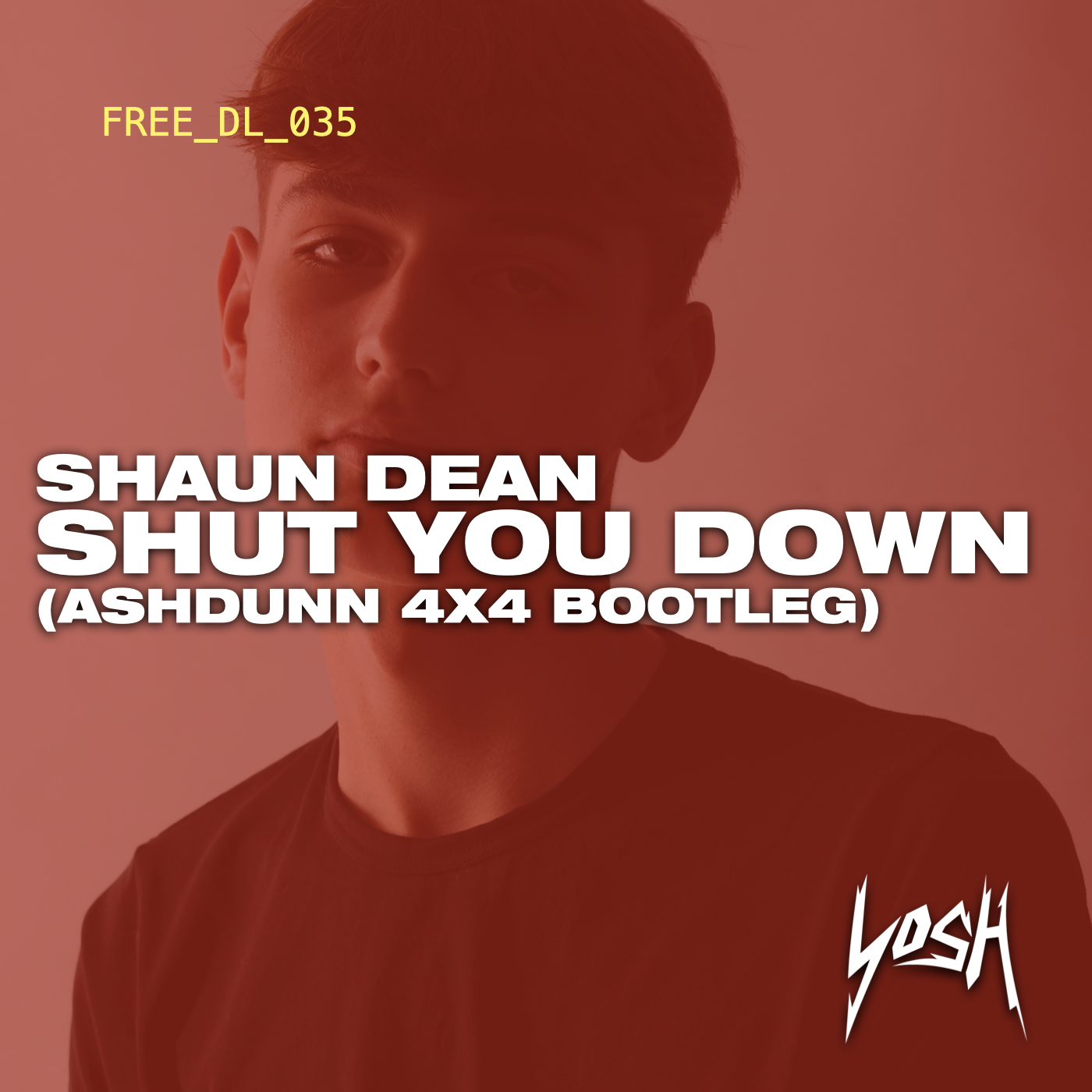 Shut You Down (Ashdunn 4x4 Bootleg) by Shaun Dean | Free Download on Hypeddit