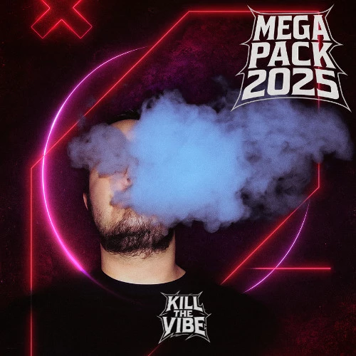Kill The Vibe - Mega Pack 2025 (Afro House, Bass House, Riddim ...