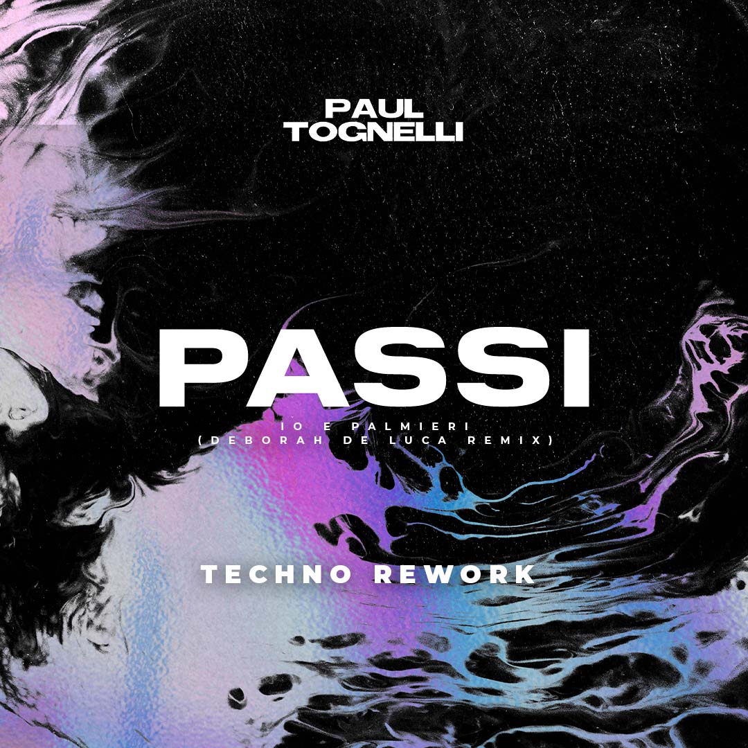 Io e Palmieri & Deborah De Luca - PASSI (Paul Tognelli Rework)[FREE ...