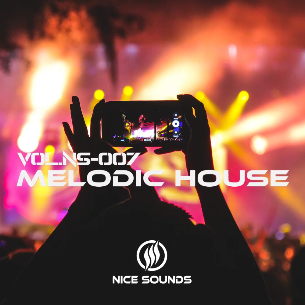 Melodic House Mix | Vol.NS.007 by Nice Sounds | Free Download on Hypeddit