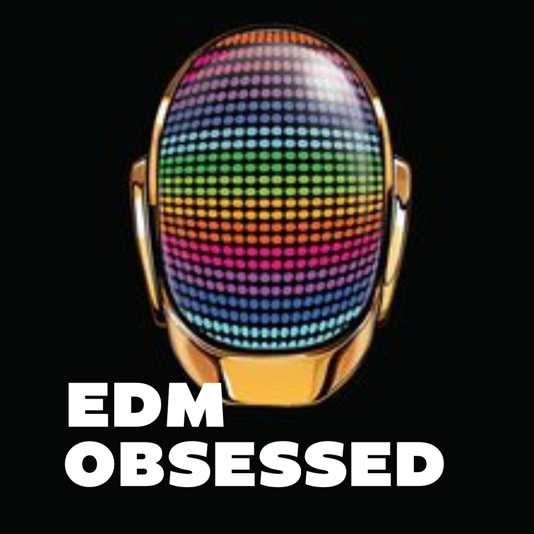 EDM Obsessed by SPOTIFY PLAYLIST
