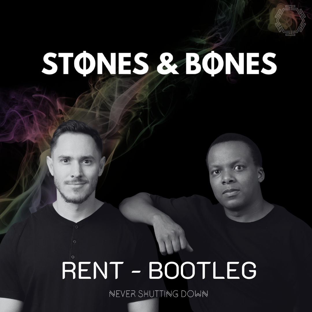 Stones & Bones - Rent Bootleg (FREE DOWNLOAD) by Stones & Bones | Free Download on Hypeddit