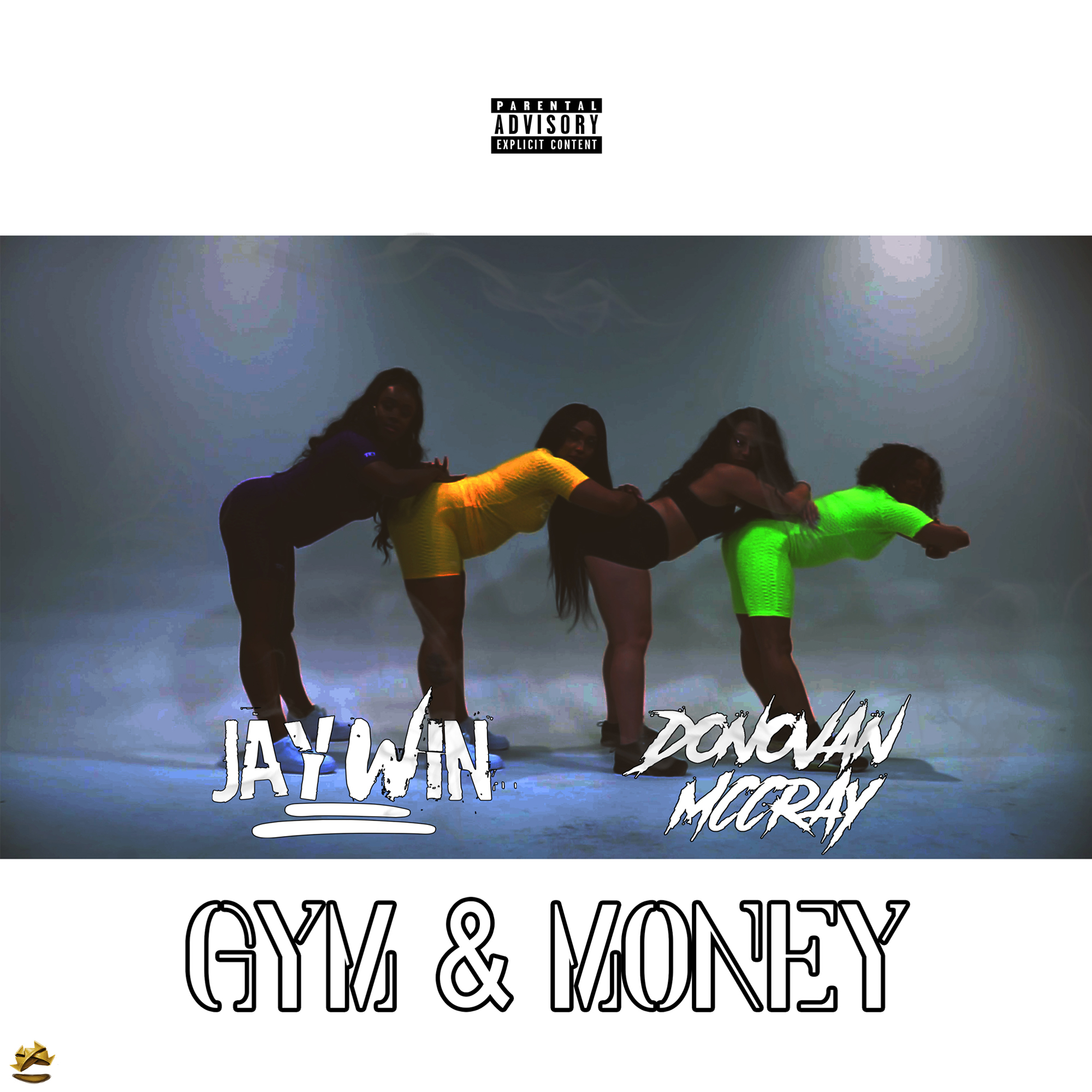Gym & Money by JayWin & Donovan McCray