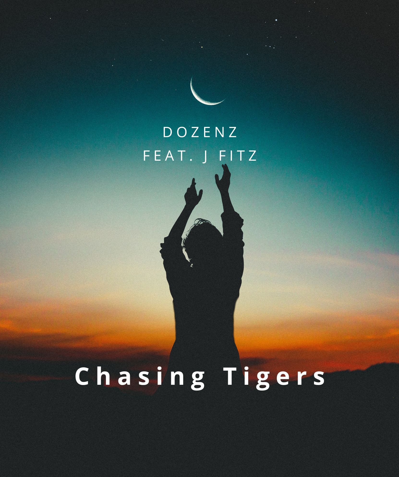 Chasing Tigers by Dozenz feat. J Fitz | Free Download on Hypeddit