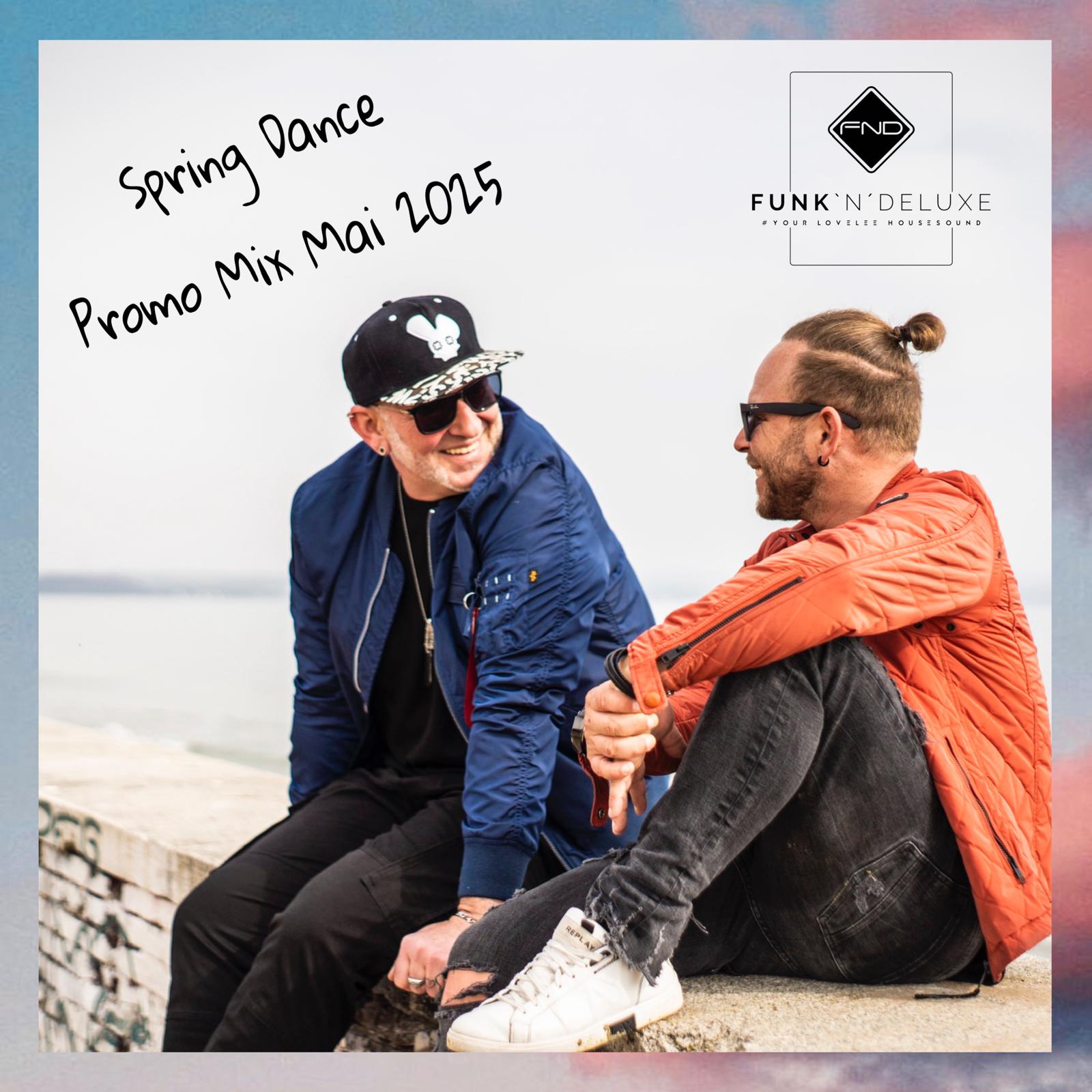 SPRING DANCE / PROMO MIX MAI 2025 by FUNK´N´DELUXE | Free Download on ...