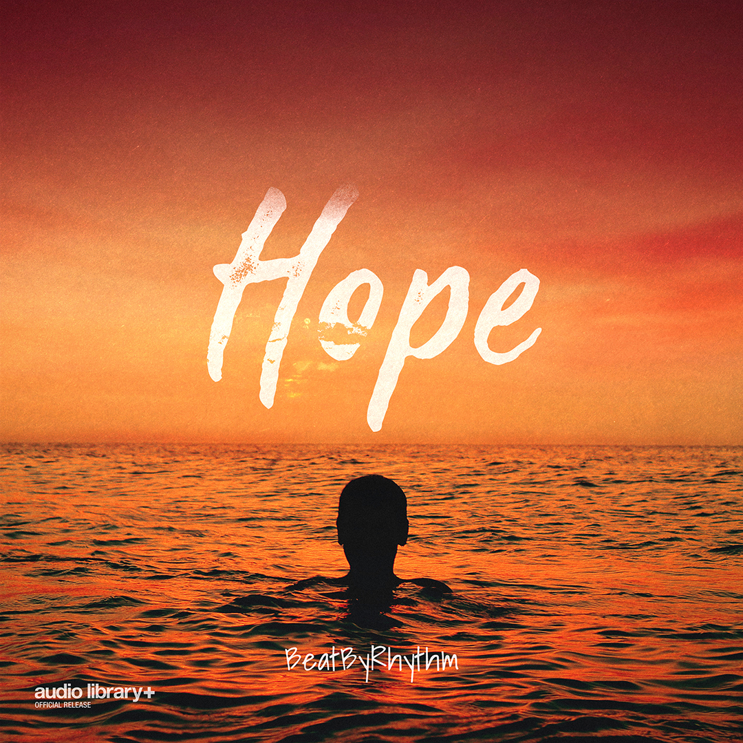 Hope | Audio Library Release by BeatByRhythm | Free Download on Hypeddit
