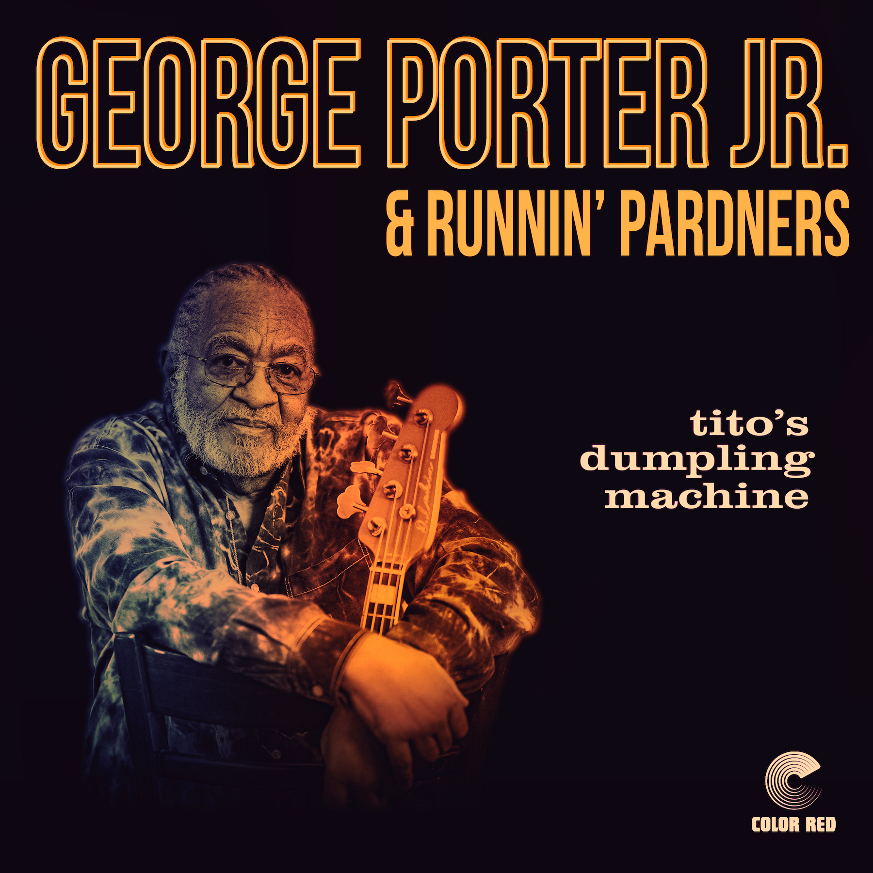 Tito's Dumpling Machine by George Porter Jr. & Runnin' Pardners