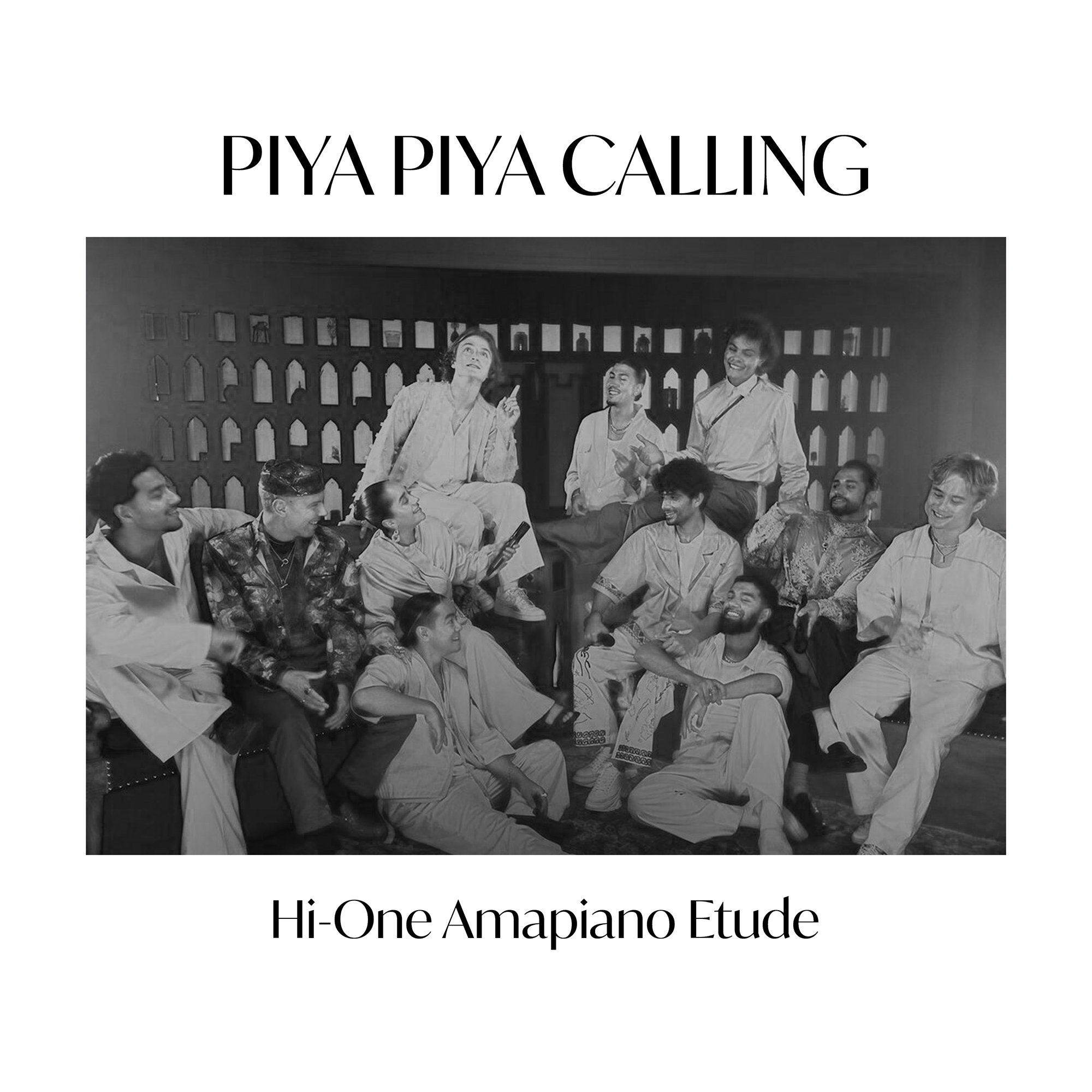 PIYA PIYA CALLING 🇵🇰🇸🇦🇳🇴 (Hi-One AmaEtude) by Hi-One | Free Download on Hypeddit