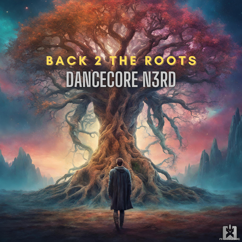 Back 2 The Roots by Dancecore N3rd