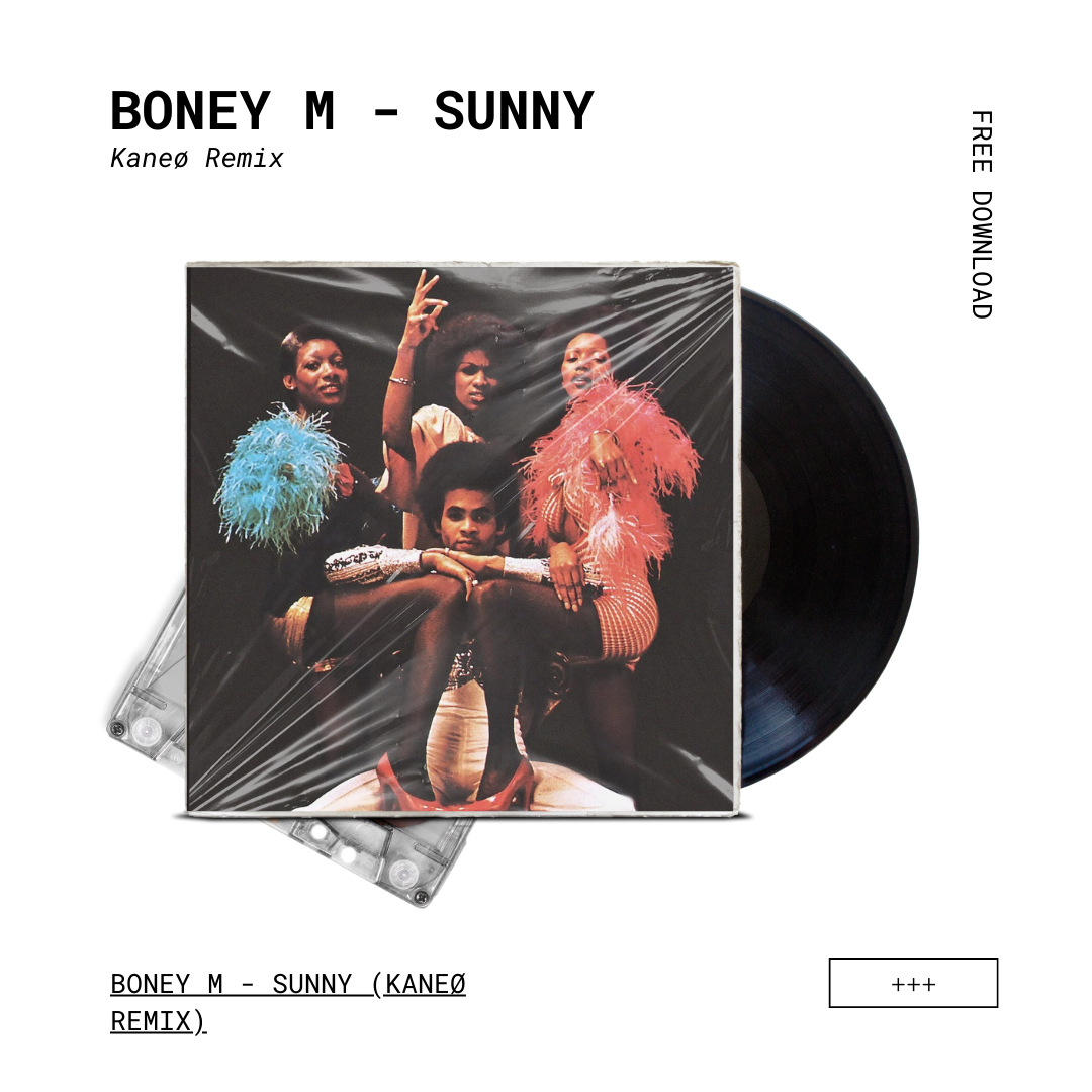 Sunny (Kaneø Remix)[FREE DOWNLOAD] by Boney M | Hypeddit