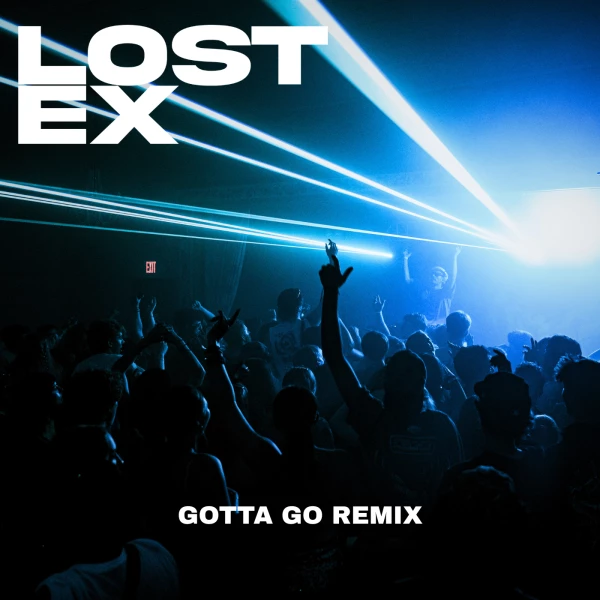 Gotta Go (Lost Ex Remix) by ELI BROWN X DANNY AVILA X SACHA | Free ...