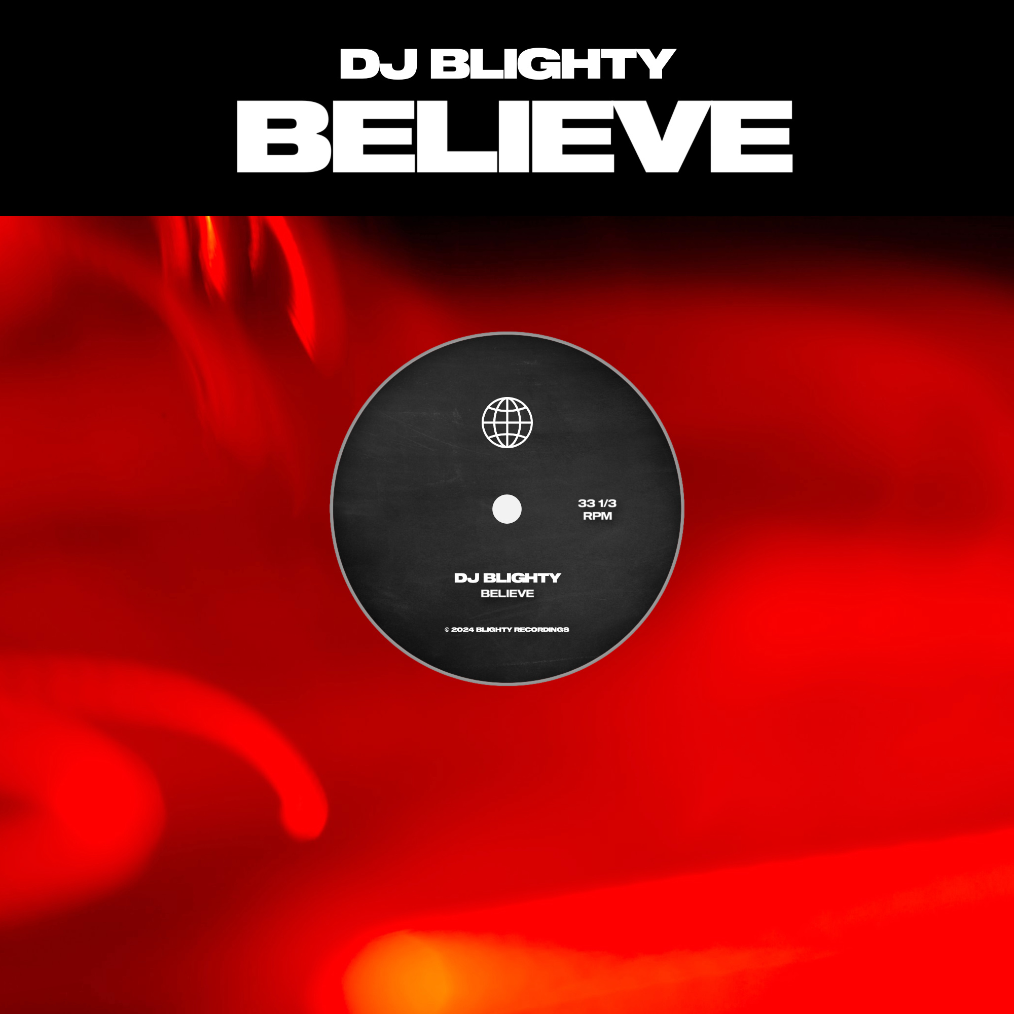 Believe by DJ Blighty