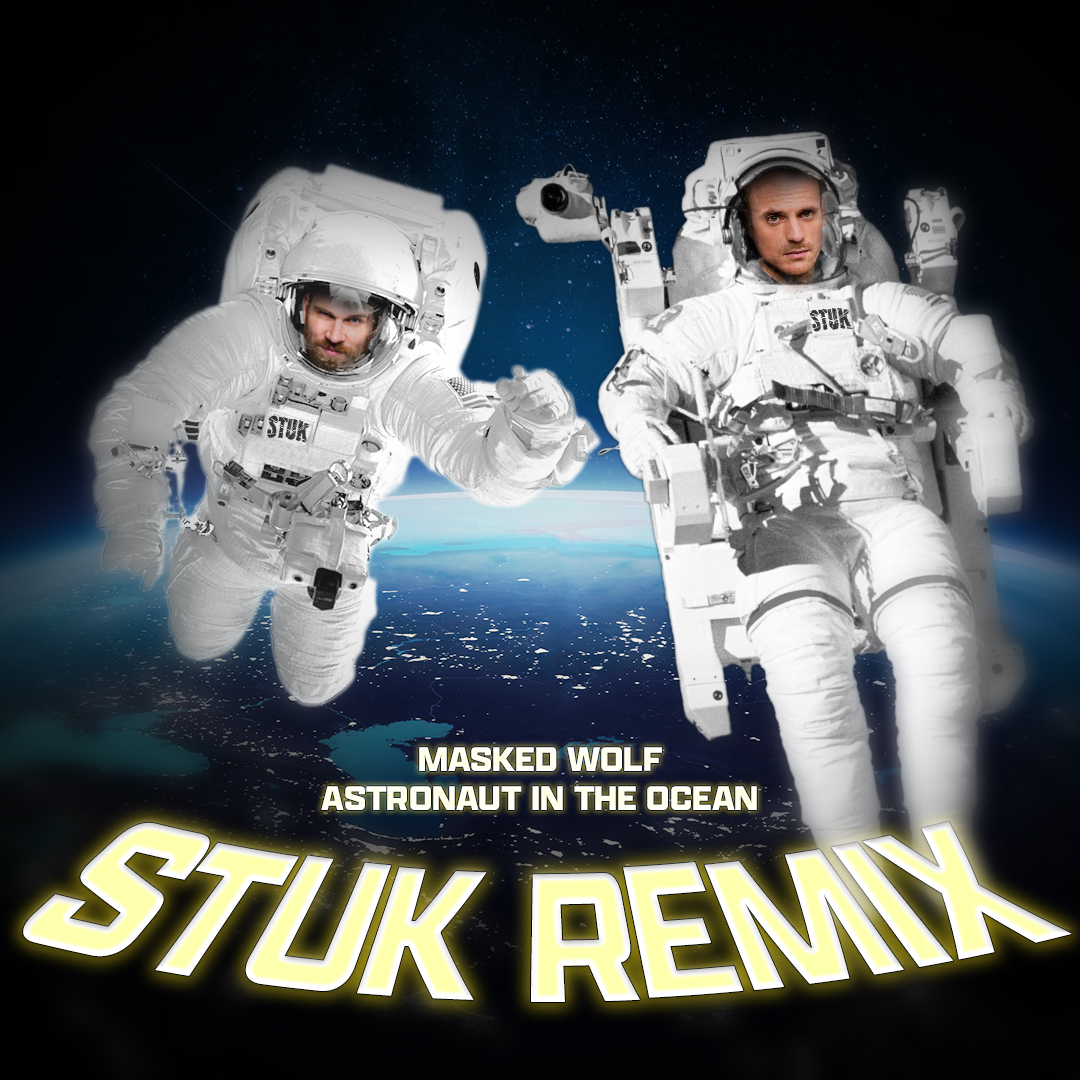 Masked Wolf - Astronaut In The Ocean (STUK Remix) by STUK | Free ...