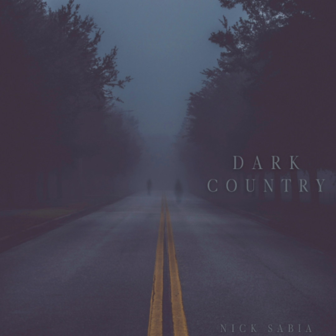 "Dark Country" by Nick Sabia