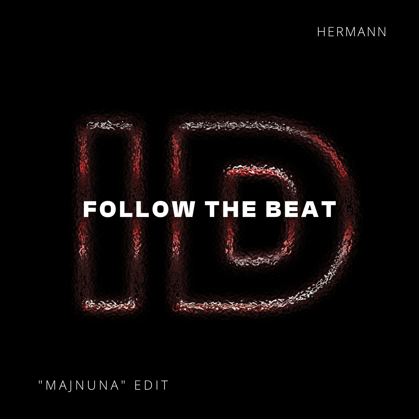 Follow The Beat (HERMANN 'Majnuna' ID by Rivoli Afro House Edit) by ID ...