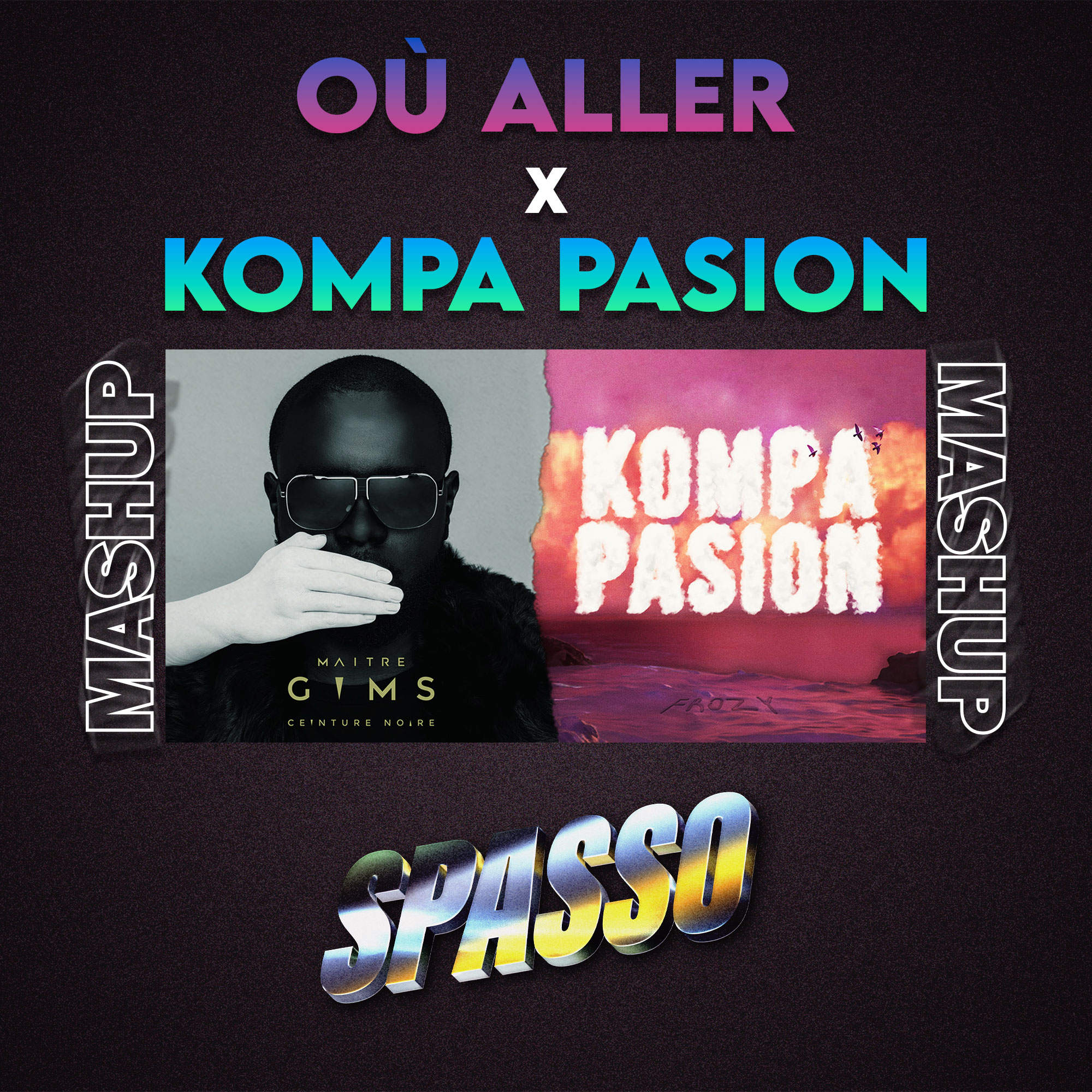 OU ALLER X KOMPA PASION (SPASSO MASHUP) by SPASSO | Free Download on ...