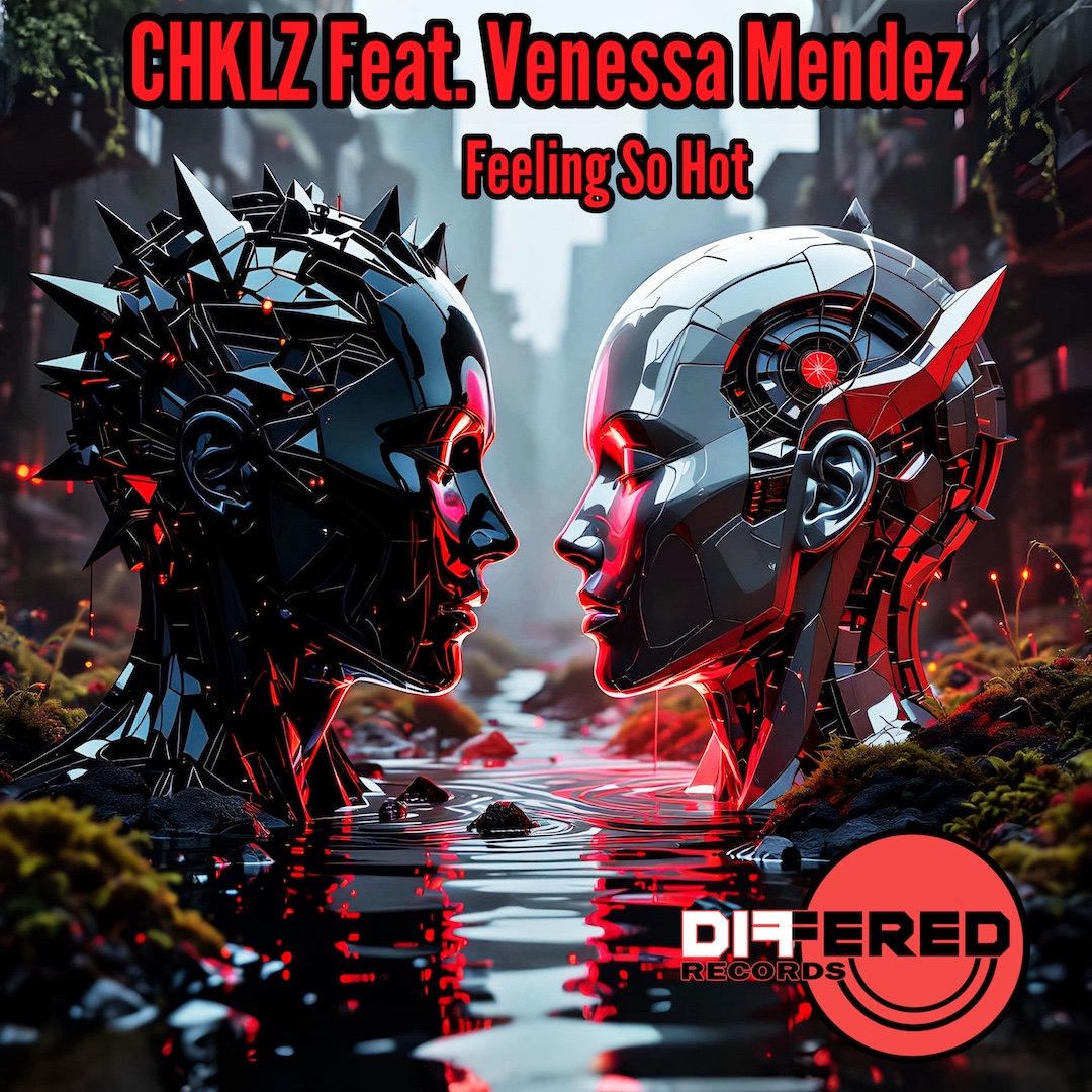 Feeling So Hot by CHKLZ, Venessa Mendez