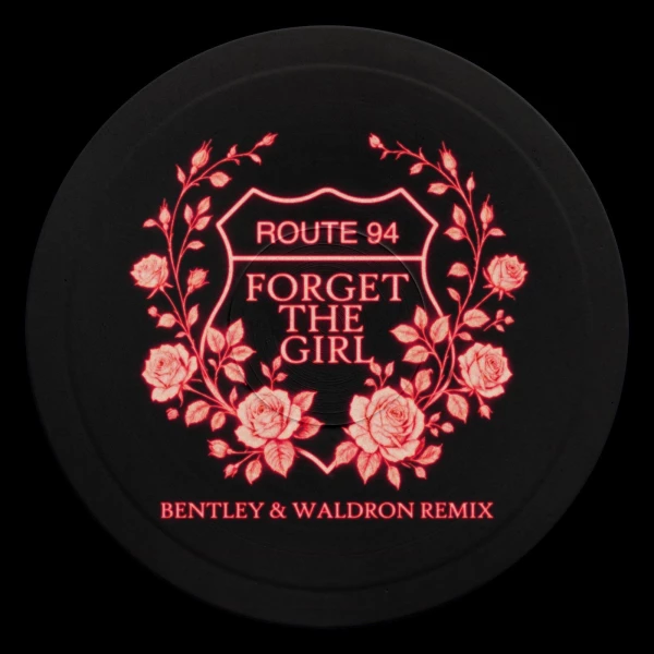 Route 94 - Forget the girl (Bentley & Waldron Remix) [FREE DOWNLOAD] by ...