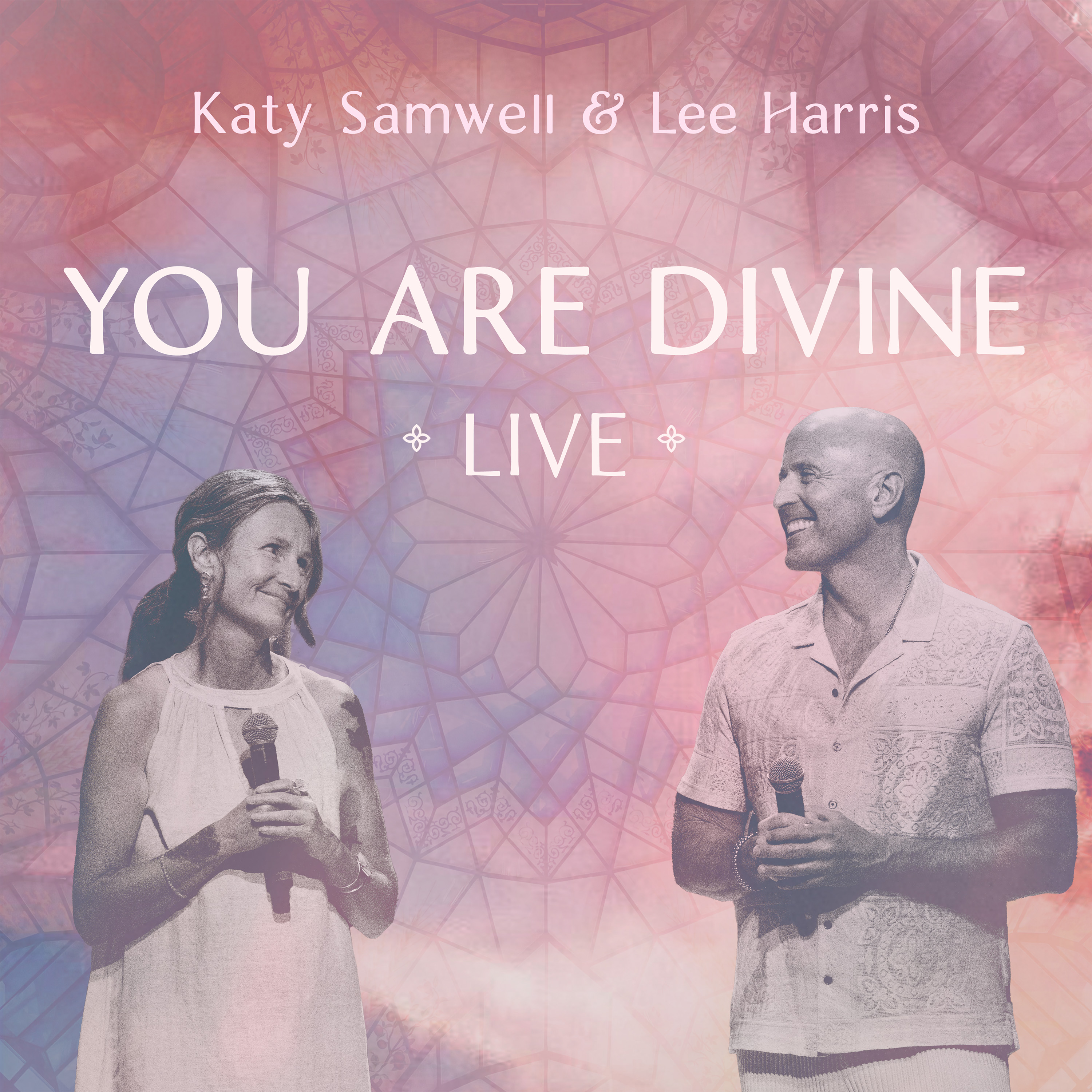 You Are Divine Live by Katy Samwell & Lee Harris