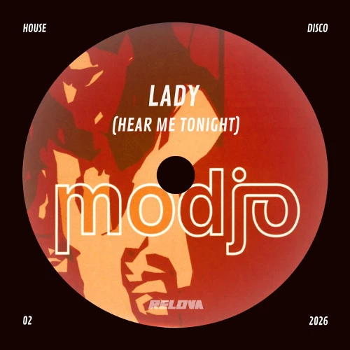 Modjo - Lady (Hear Me Tonight) (RELOVA Edit by RELOVA | Free Download ...