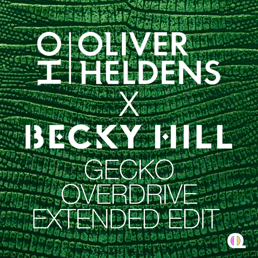 Gecko (Overdrive) (Oliver Heldens Edit) [OscarL Remake] by Oliver ...