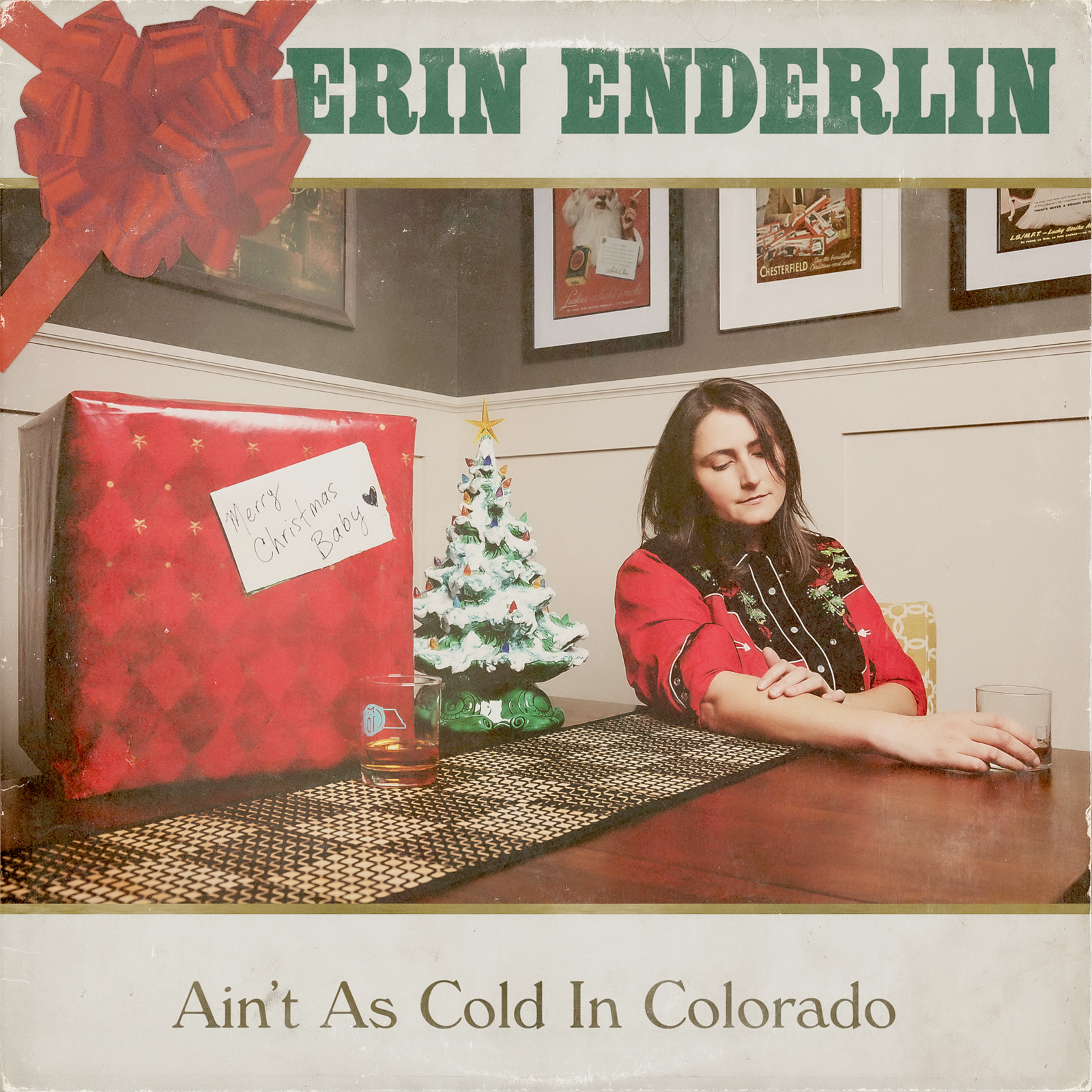 Ain't As Cold In Colorado by Erin Enderlin