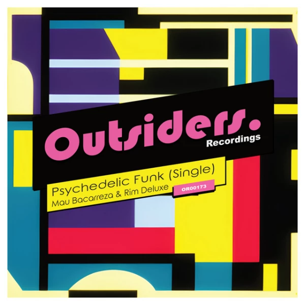 Psychedelic Funk (Single) by Mau Bacarreza, Rim Deluxe