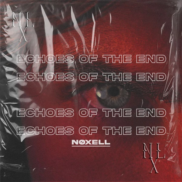 Echoes Of The End by Nøxell | Free Download on Hypeddit