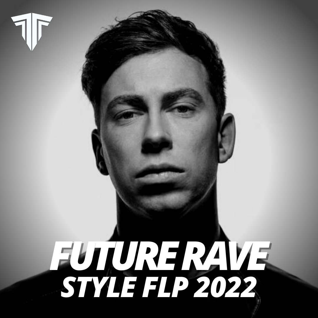 Free FUTURE RAVE FLP 2022 by TTTM | Free Download on Hypeddit