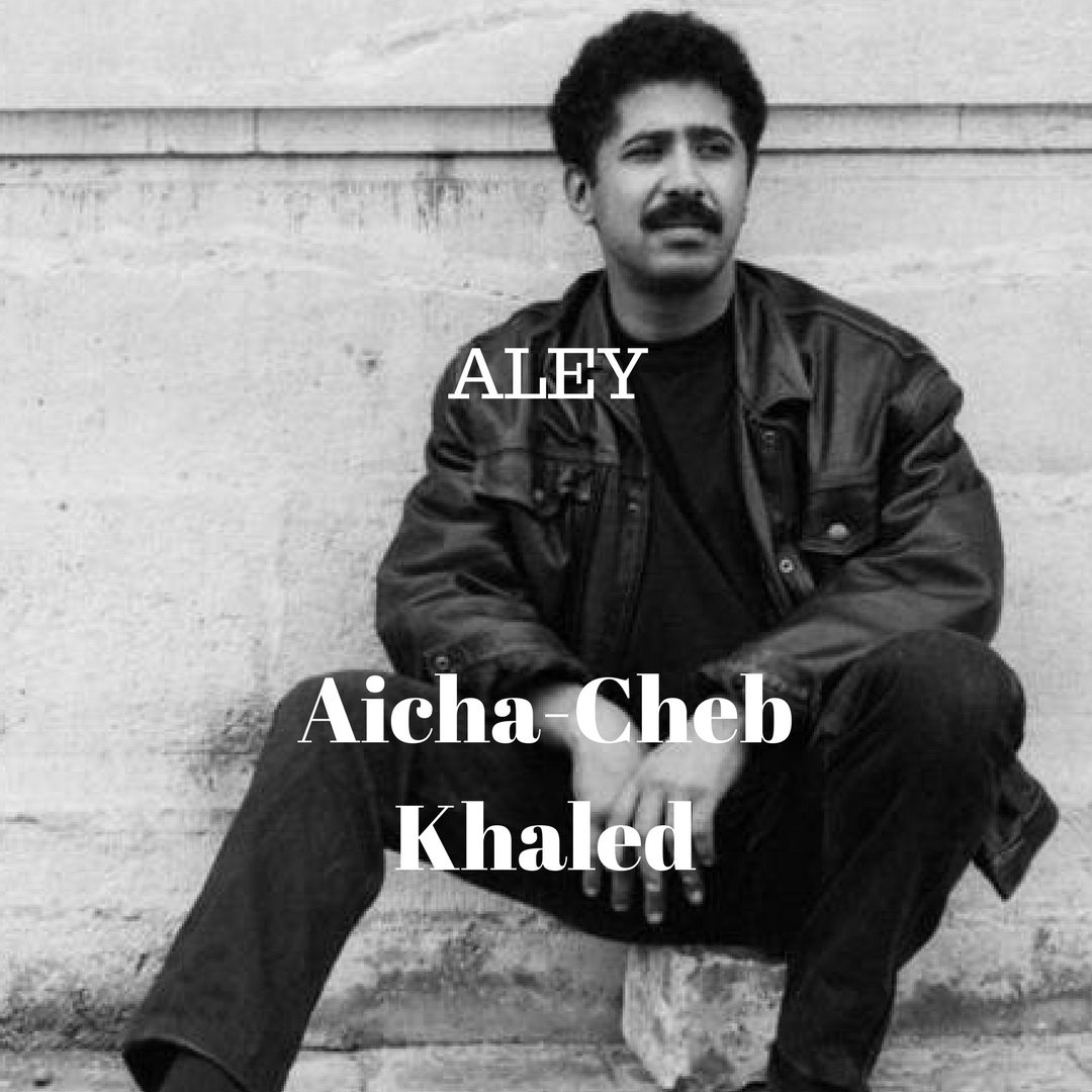 Aicha-Cheb Khaled Harget Kart Cover ALEY Remixالشاب خالد-عايشة by ALEY | Free Download on Hypeddit