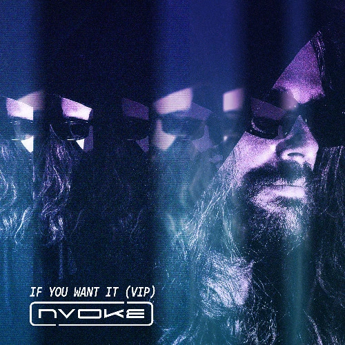 If You Want It (VIP) by Nvoke | Free Download on Hypeddit