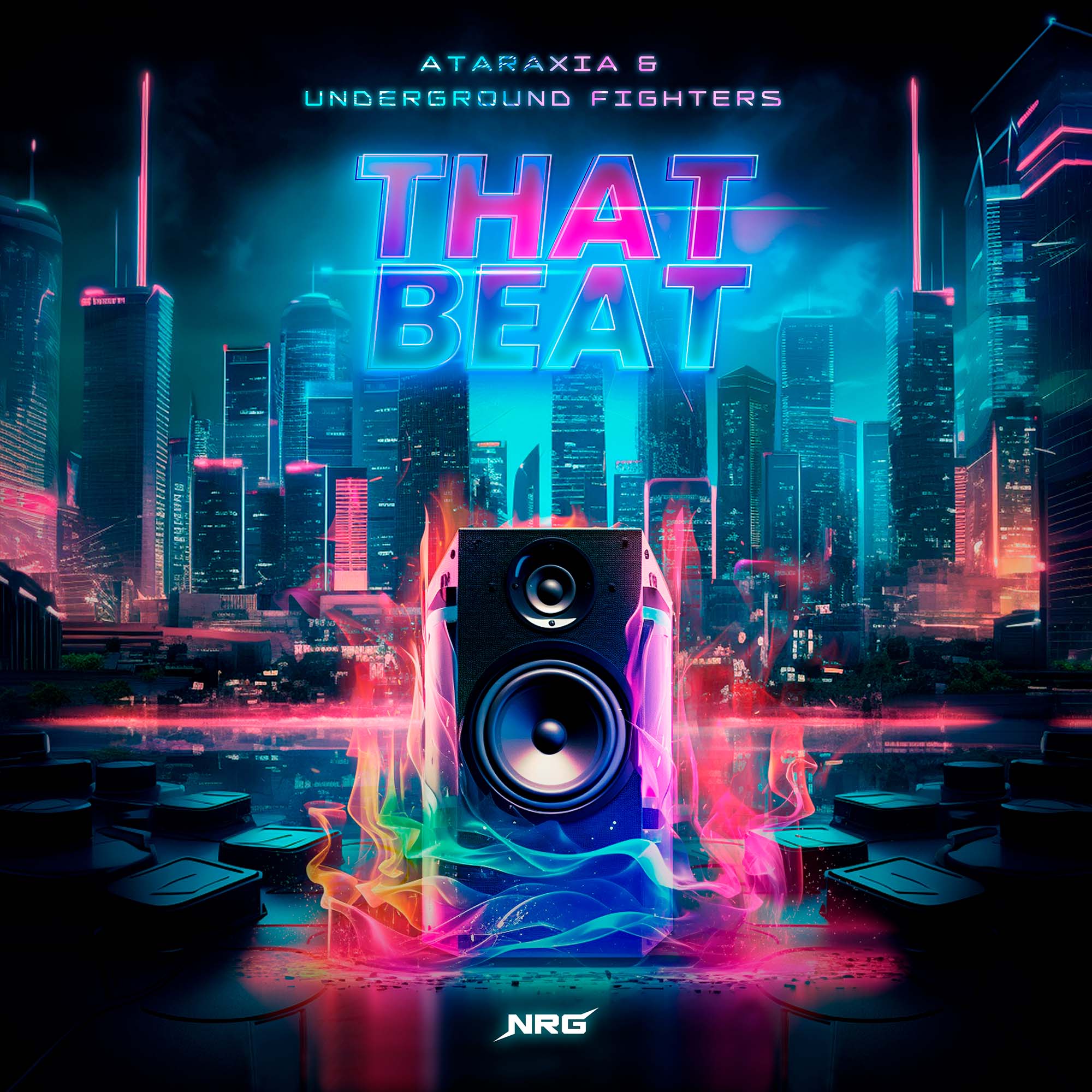 That Beat by Ataraxia & Underground Fighters