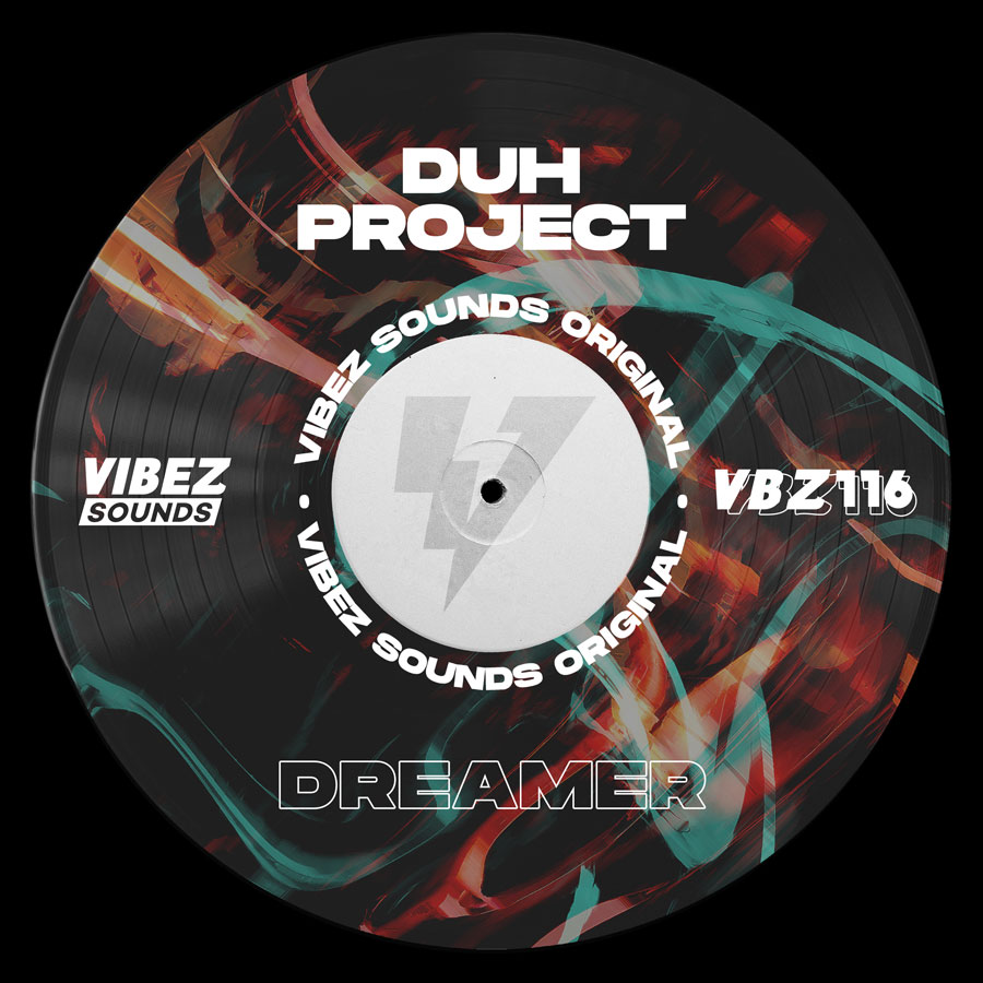 DUH PROJECT - Dreamer by Vibez Sounds