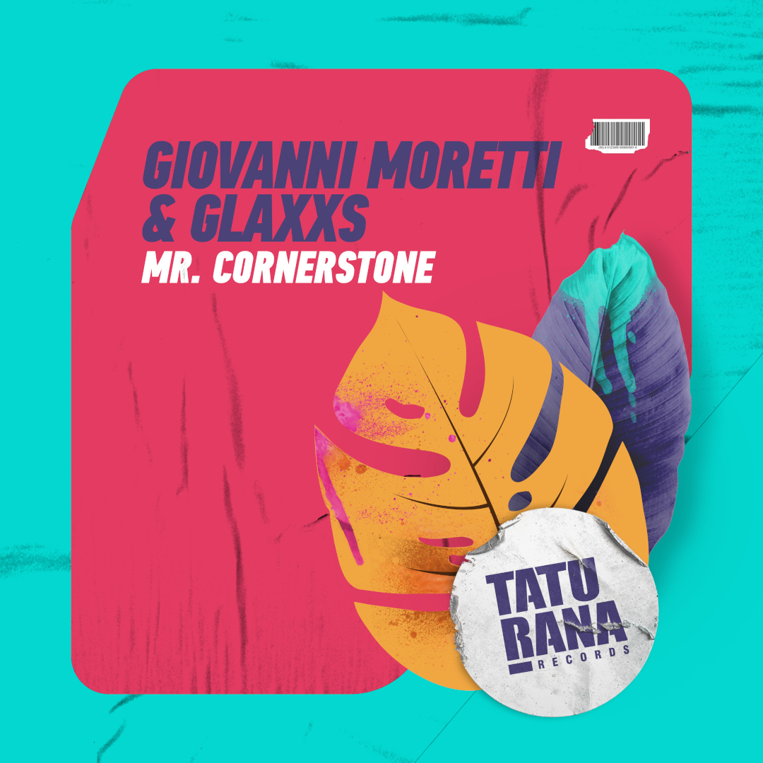 Mr. Cornerstone by Giovanni Moretti, Glaxxs