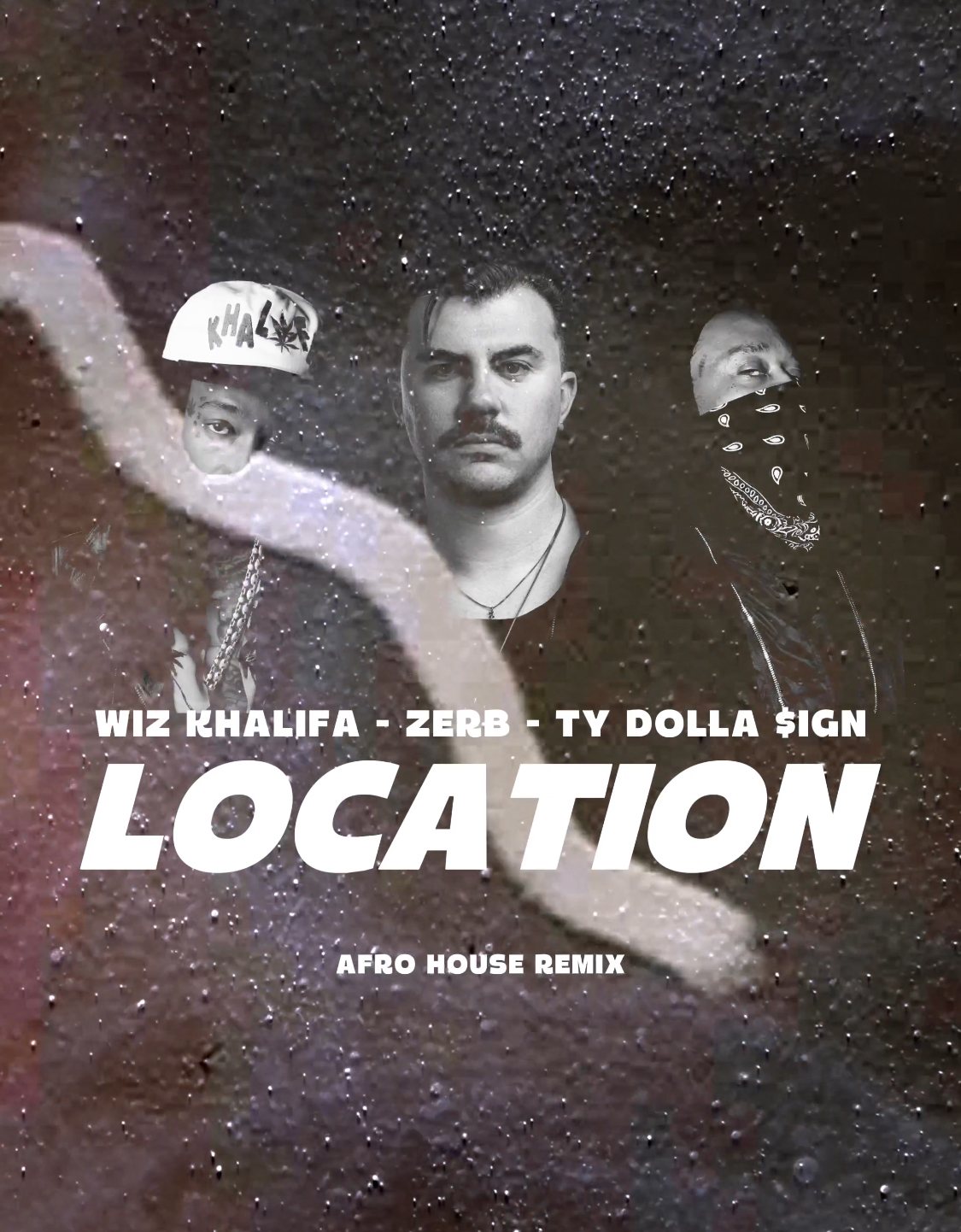 ZERB, TY DOLLA $IGN, WIZ KHALIFA - LOCATION by DJAM | Free Download on Hypeddit