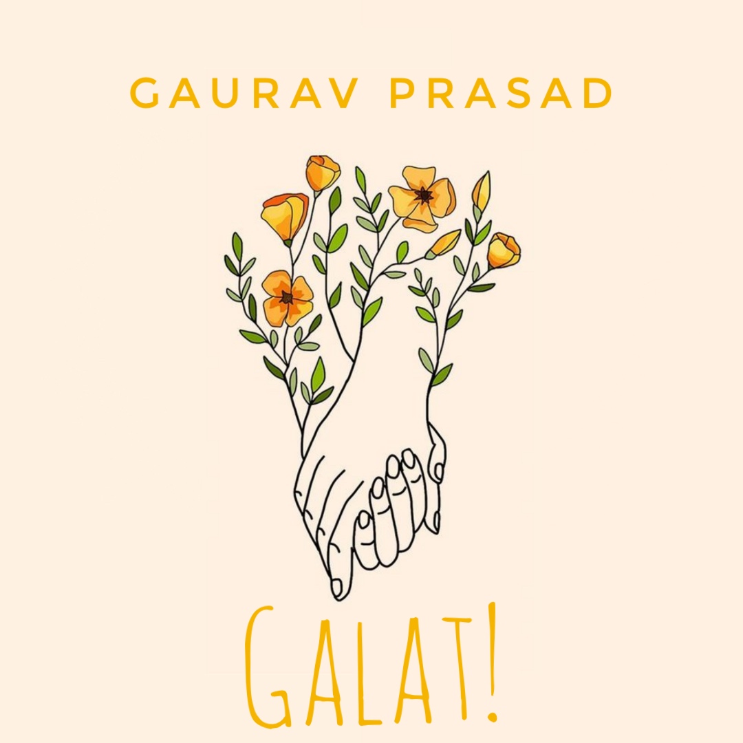 Galat by Gaurav Prasad