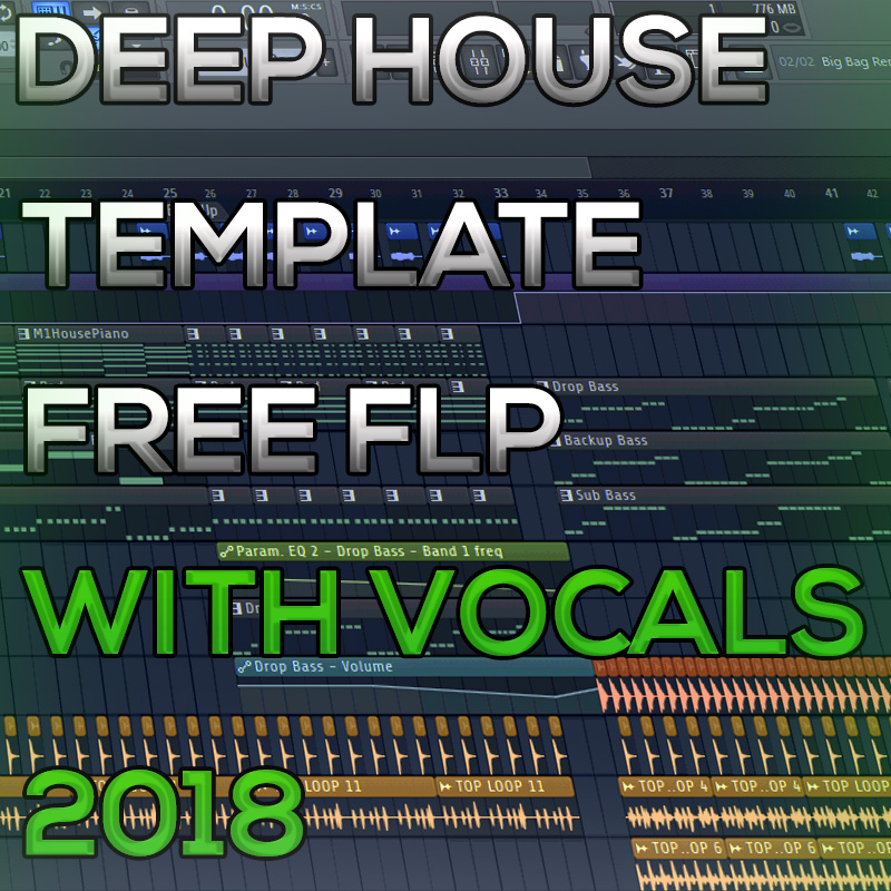 *NEW* Deep House | Template | FREE FLP | With Vocals | FL Studio 12 | 2018 by BBrightz Music ...
