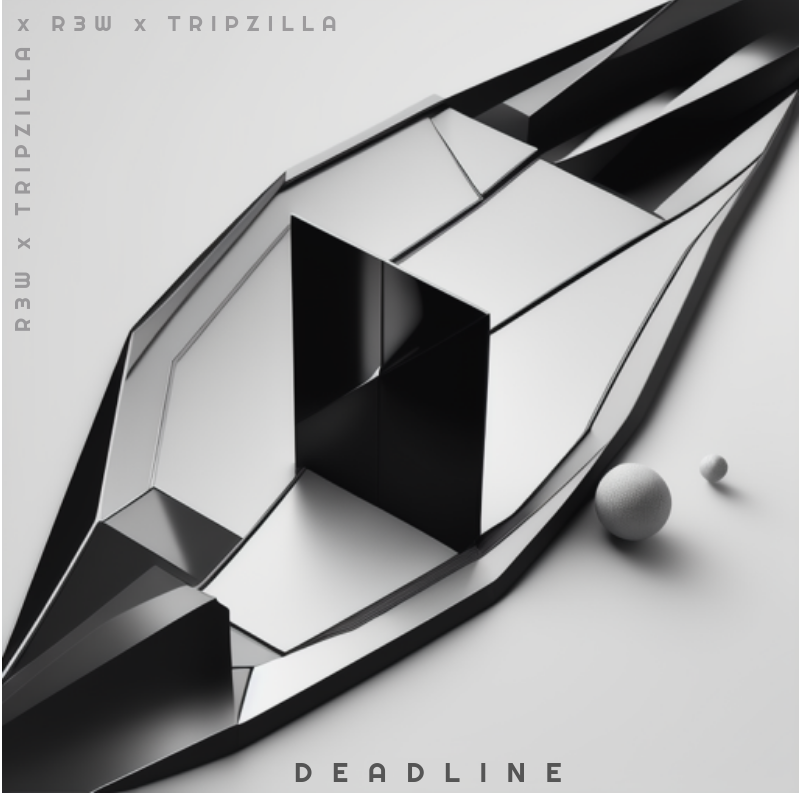DEADLINE (Free Download) by R3W X TRIPZILLA | Free Download on Hypeddit